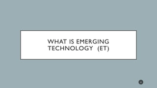 Chapter 1- Introduction to Emerging Technologies.pptx
