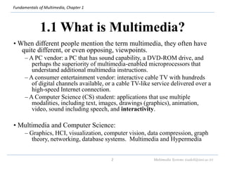 Chapter 1 - Introduction to Multimedia.ppt