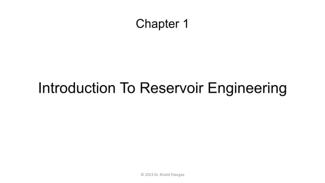 Chapter 1 - Introduction To Reservoir Engineering.pdf