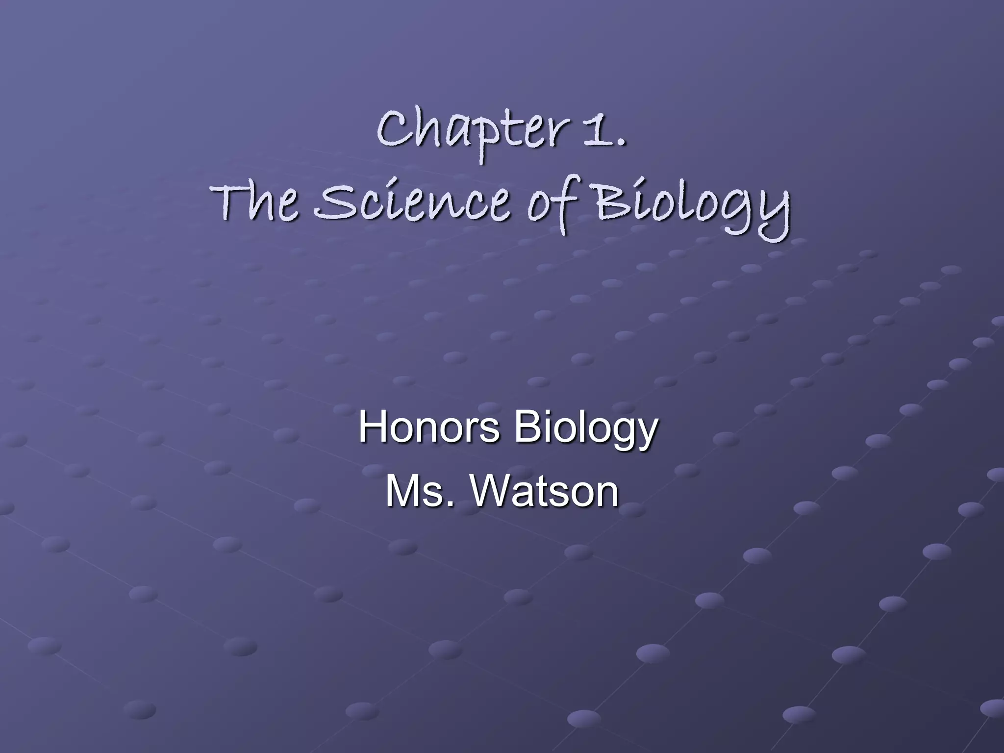 Chapter 1 introduction to science and biology | PPTX