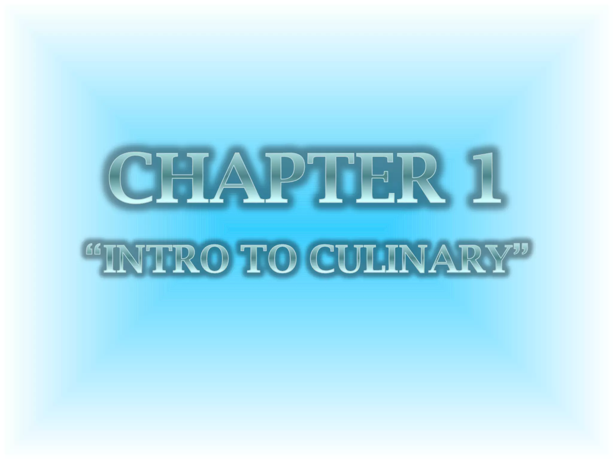 INTRODUCTION TO CULINARY | PPT