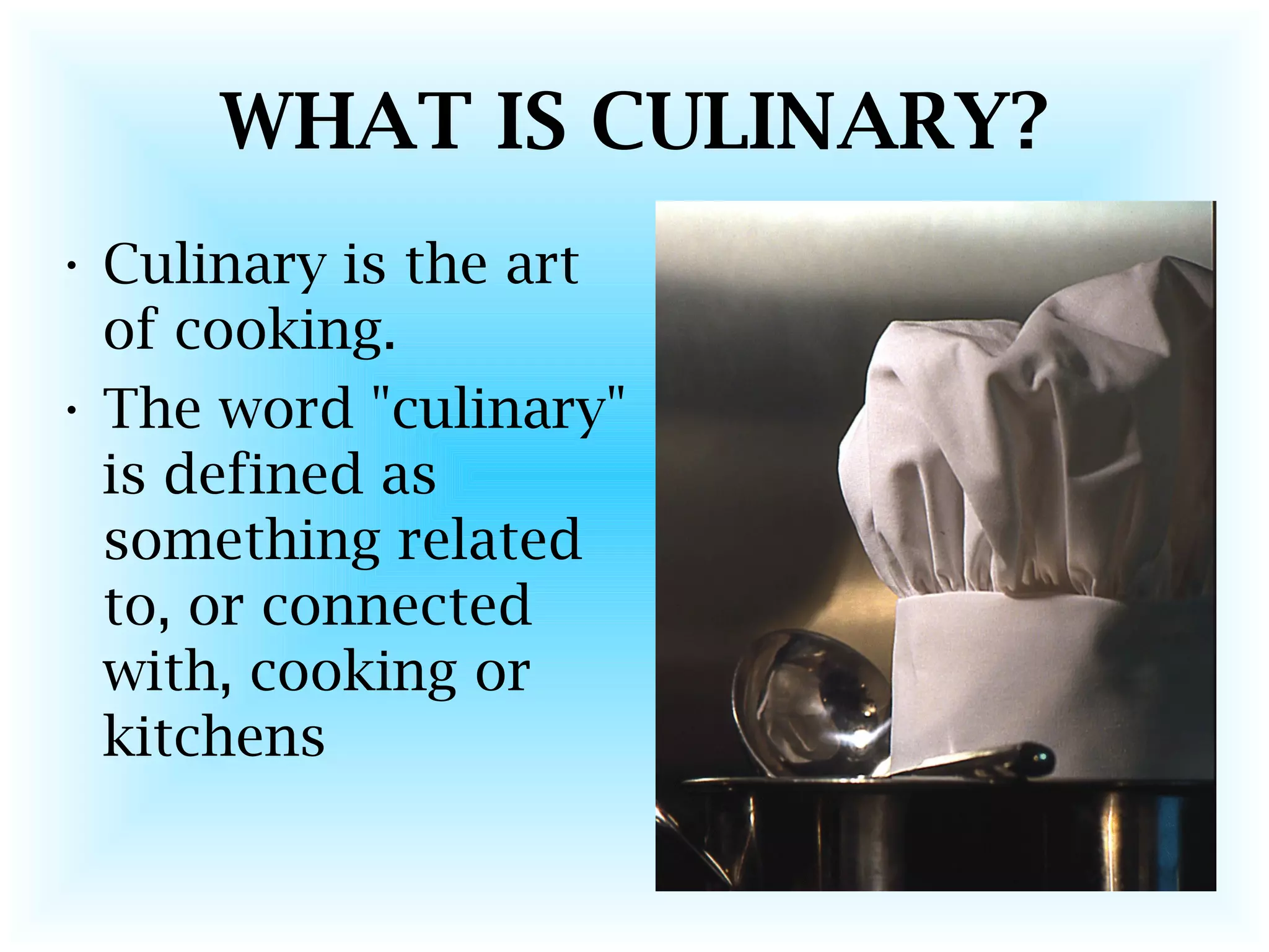 INTRODUCTION TO CULINARY | PPT