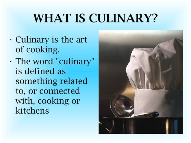 INTRODUCTION TO CULINARY | PPT