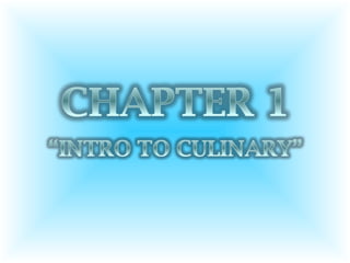 chapter1-introtoculinary-190319111518 (1).pdf