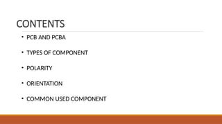 Chapter 1 - Intro to Electronic Component and PCBA.pptx