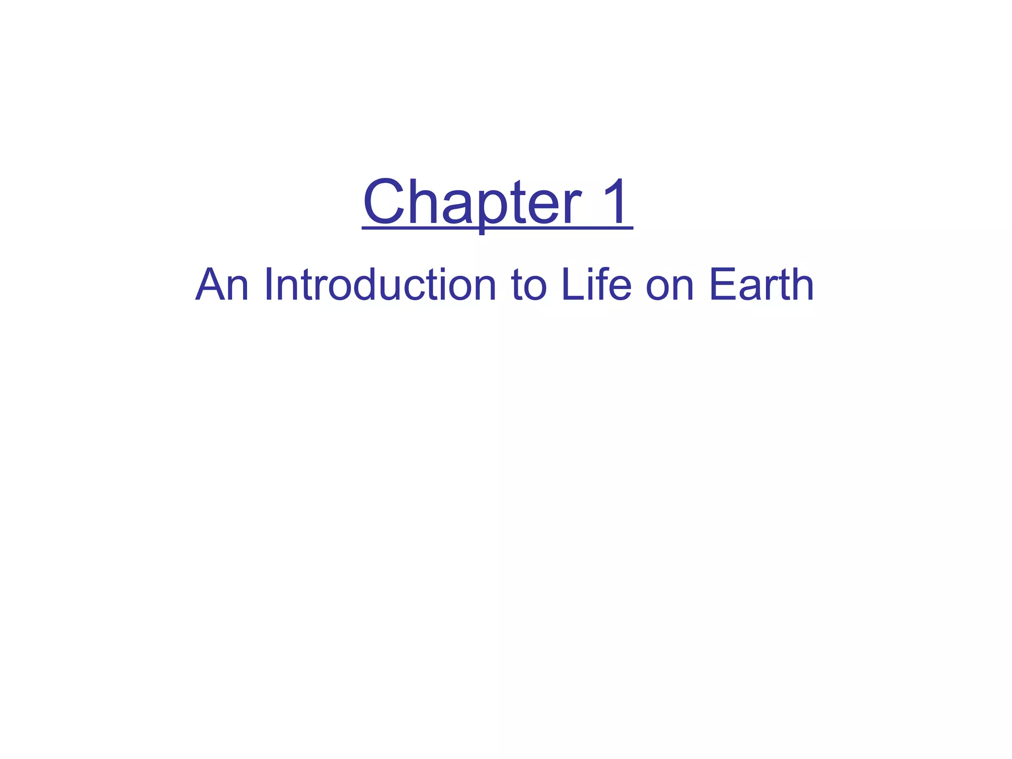 Chapter 1 intro to life on earth | PPT | Biological Sciences | Science