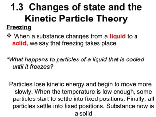Chapter 1 kinetic particle theory (1) | PPT