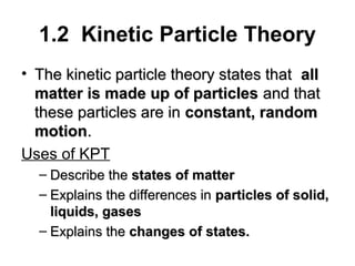 Chapter 1 kinetic particle theory (1) | PPT