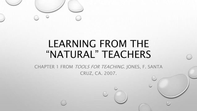 Chapter 1 learning from the natural teachers | PPT