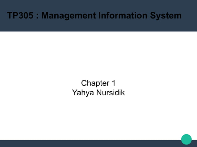 Chapter 1 Management Information System | PPTX