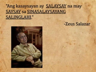 Readings in Philippine History Chapter 1: Meaning and relevance of ...