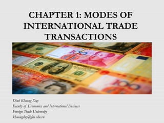 Chapter 1 modes of international trade transactions | PPT