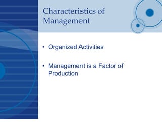 MANAGEMENT- DEFINITION, OBJECTIVES,CHARACTERISTICS AND FUNCTION | PPTX