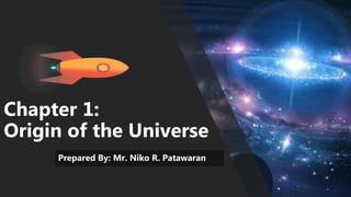 Origin of the Universe and the Solar System | PPTX