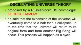 Chapter1 originoftheuniverse | PPTX | Space and Astronomy | Science
