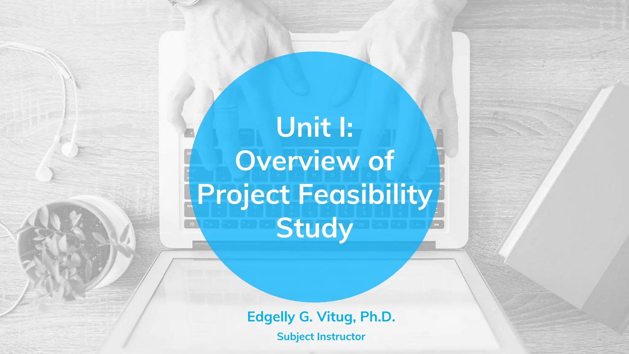 Chapter 1 - Overview of Project Feasibility Study.pptx Chapter 1 - Overview of Project Feasibility Study.pptx