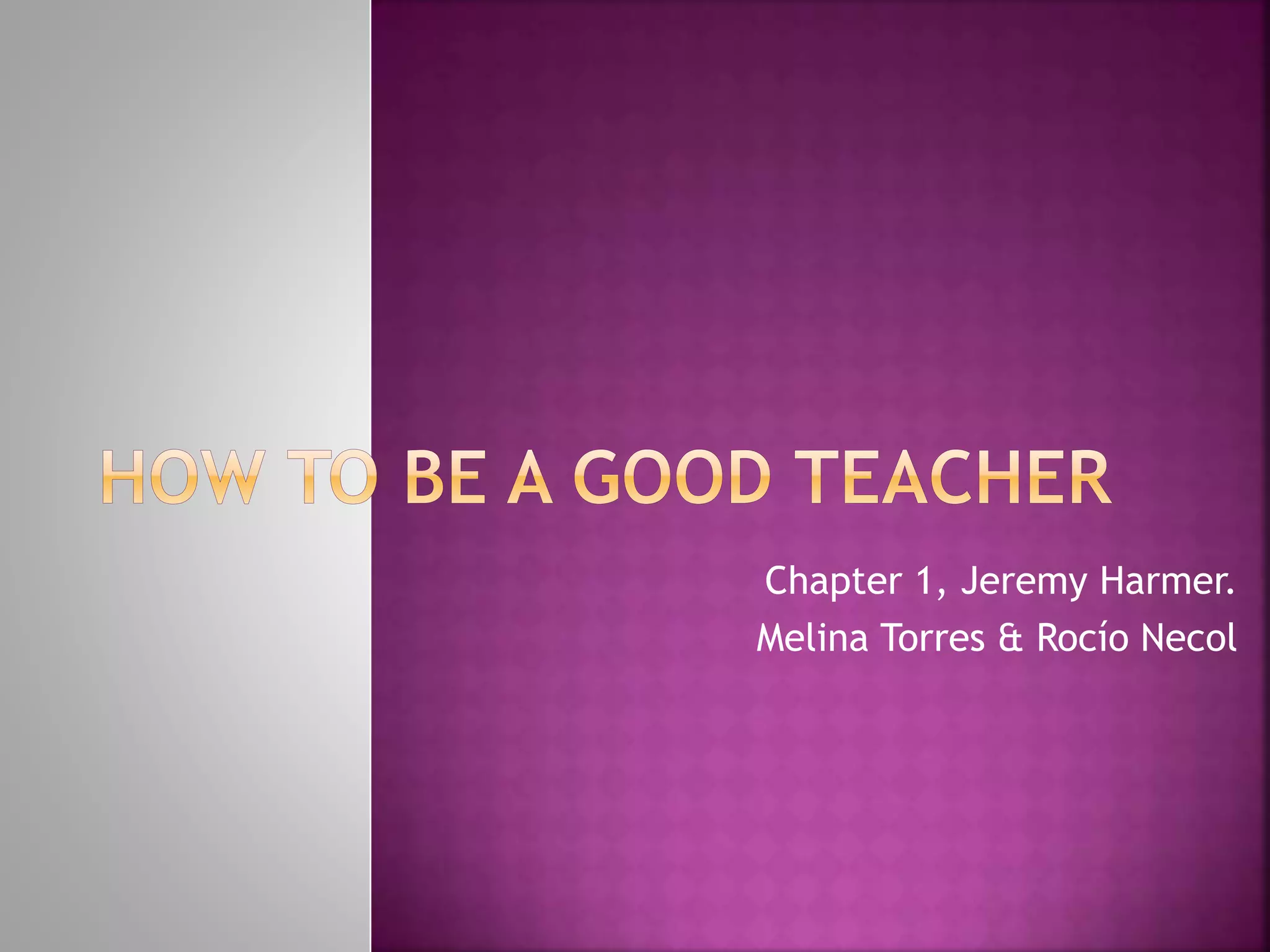 How to be a good teacher | PPTX