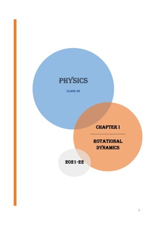 PHYSICS CLASS XII Chapter 1 - Rotationall dynamics | PDF