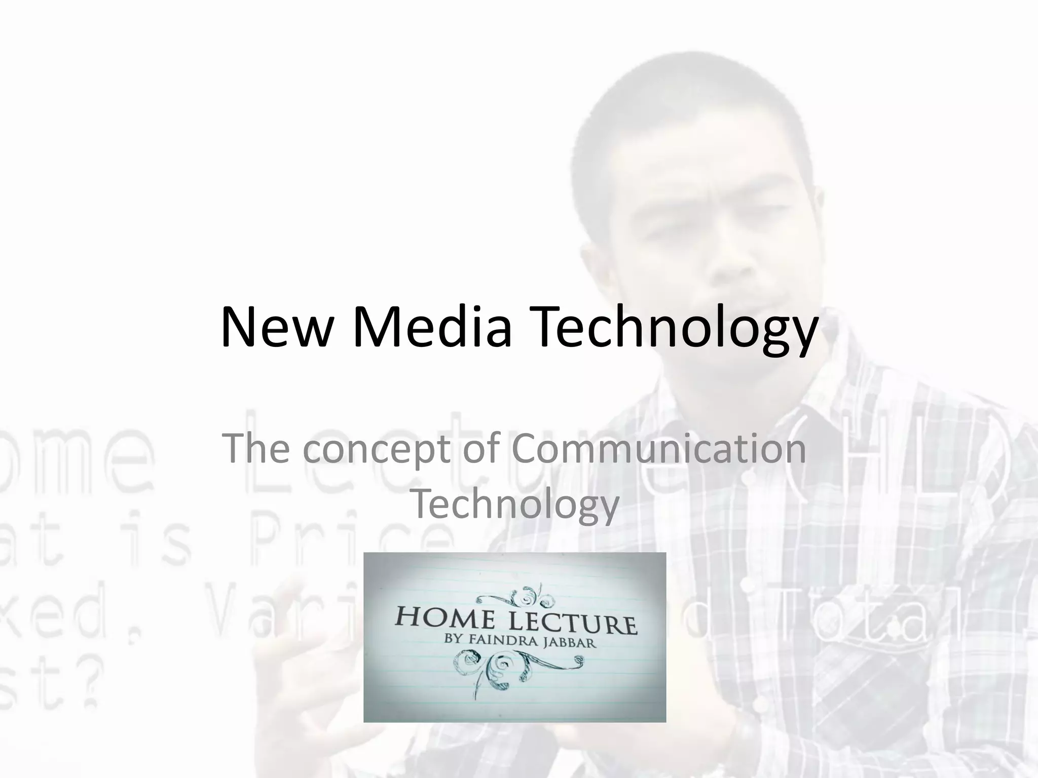 New Media Technology- The concept of communication technology | PDF