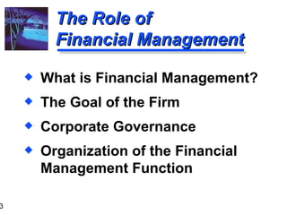 Chapter 1 - the role of financial management | PPT