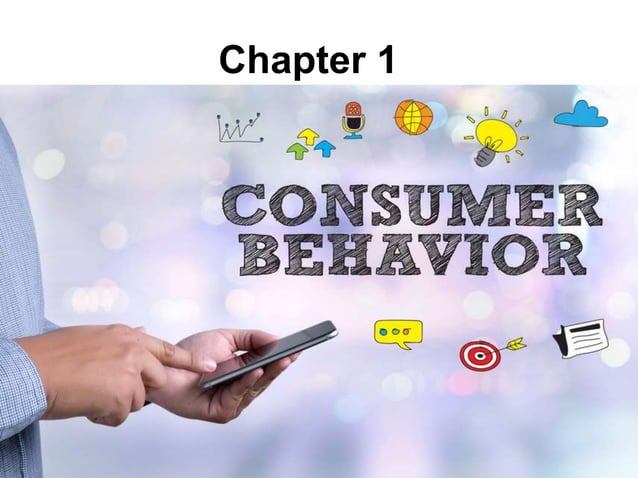 Chapter 1 - Understanding Consumer Behaviour (1) - Copy.ppt