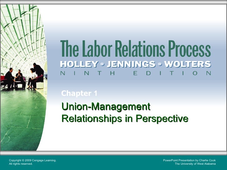 Chapter 1 union-management relationship in perspective Chapter 1 union-management relationship in perspective