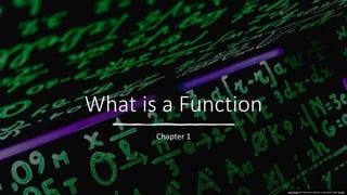 Chapter 1 - What is a Function.pdf