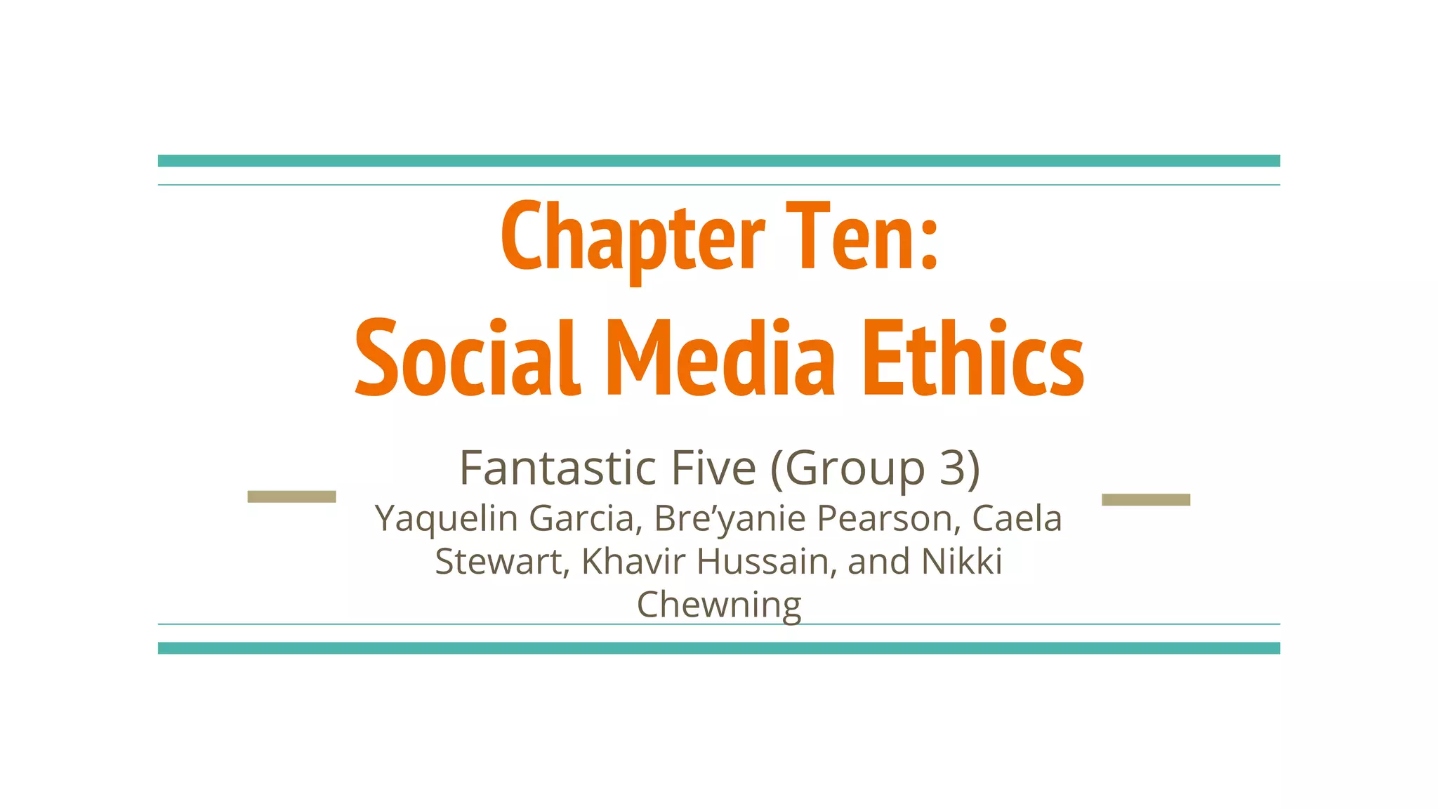 Social Media Ethics Chapter 10 | PPT