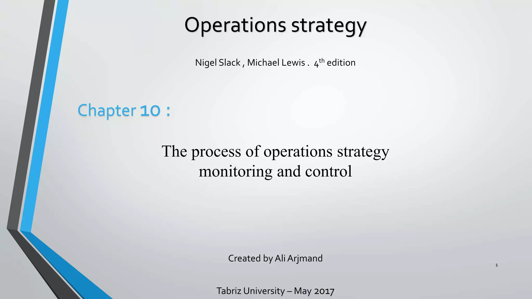 operations strategy nigel slack,lewis Chapter 10 | PPTX