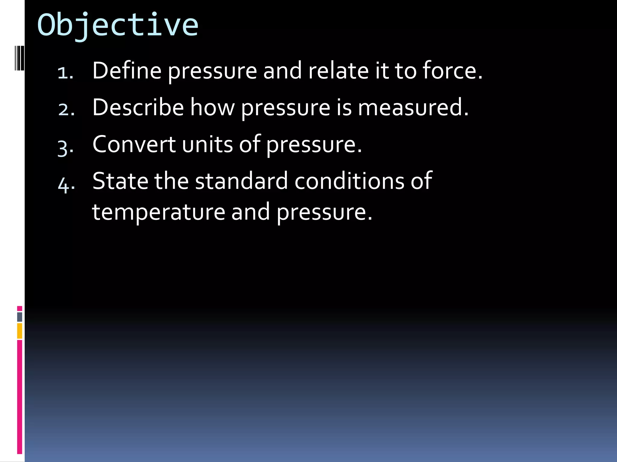 Chapter 10.2 : Pressure | PPTX