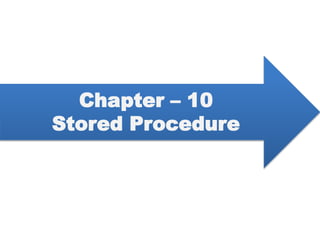 Chapter 10 Stored Procedure | PPT