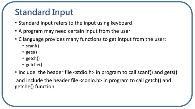 Input and Output In C Language | PPTX | Programming Languages | Computing