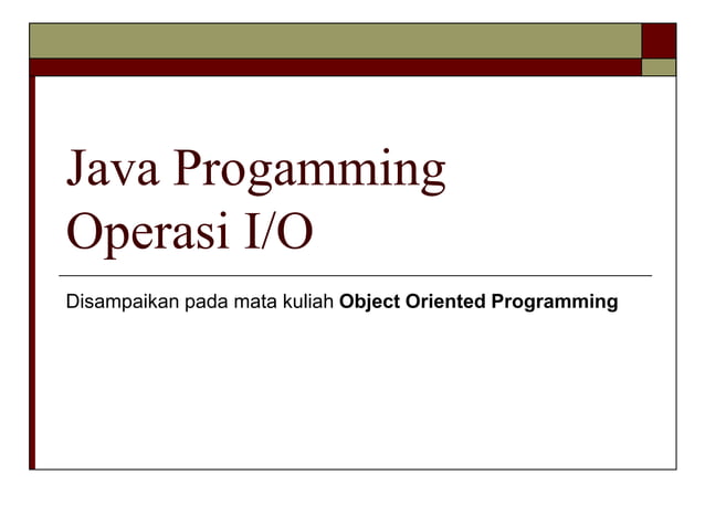 Chapter 10. Operasi IO.ppt