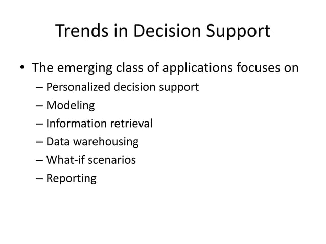 Chapter 10 supporting decision making | PPTX | Computing | Technology ...