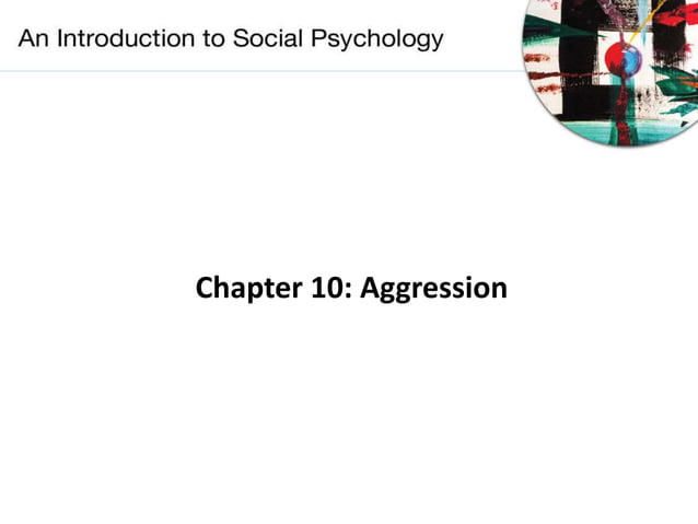 Chapter 10 Aggression | PPTX
