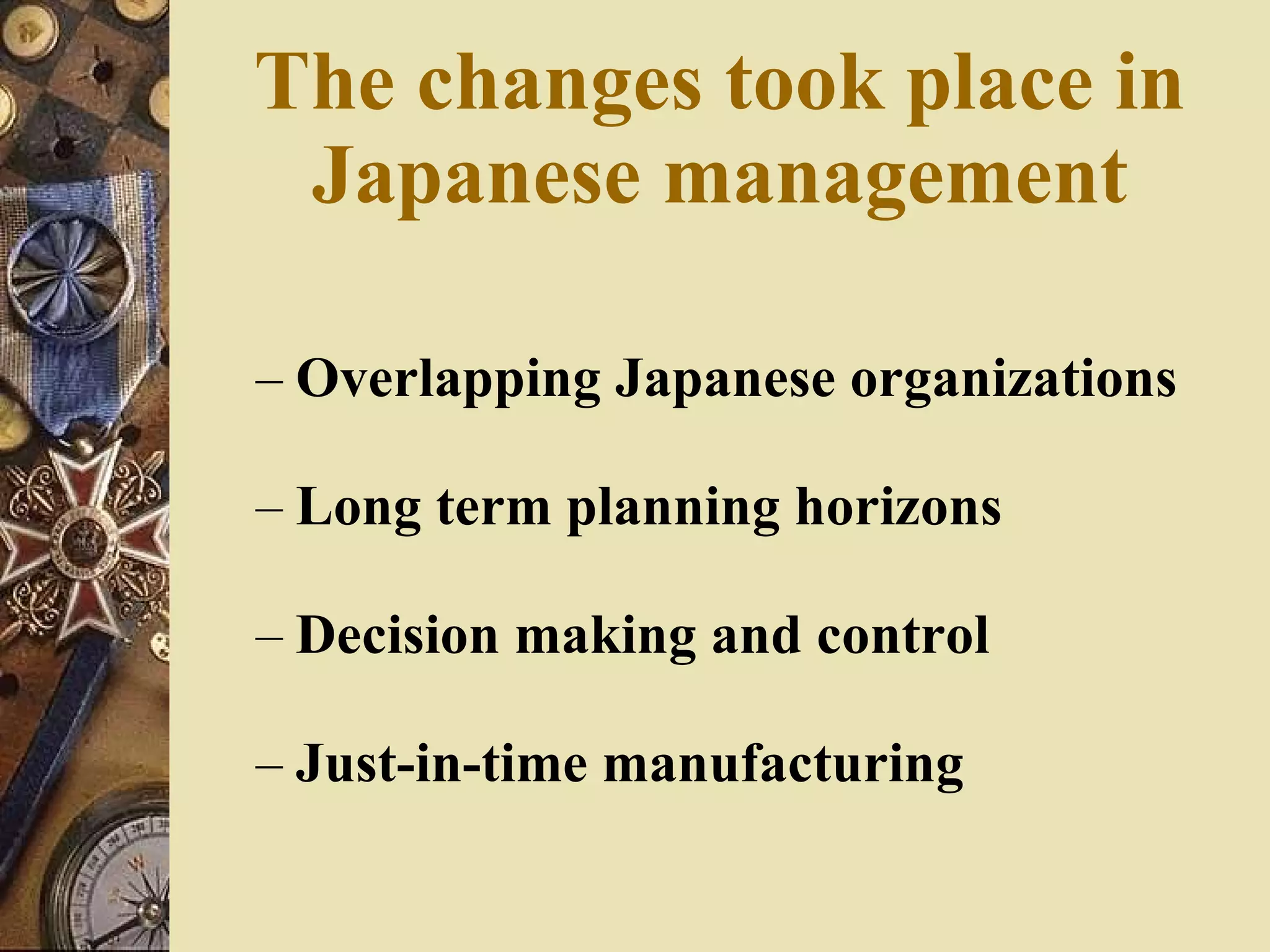 Chapter 10a japanese management approaches | PPT