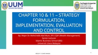 CHAPTER 10 AND 11 – STRATEGY FORMULATION IMPLEMENTATION EVALUATION AND ...