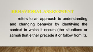 Behavioral Assessment | PPTX