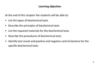 Chapter 10 Biochemical tests.pptx bacteriology | PPTX