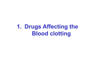 Chapter 10 Blood.ppt drugs for blood and blood forming organs | PPT