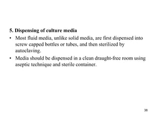 Chapter 10 Culture media preparation, inoculation.ppt