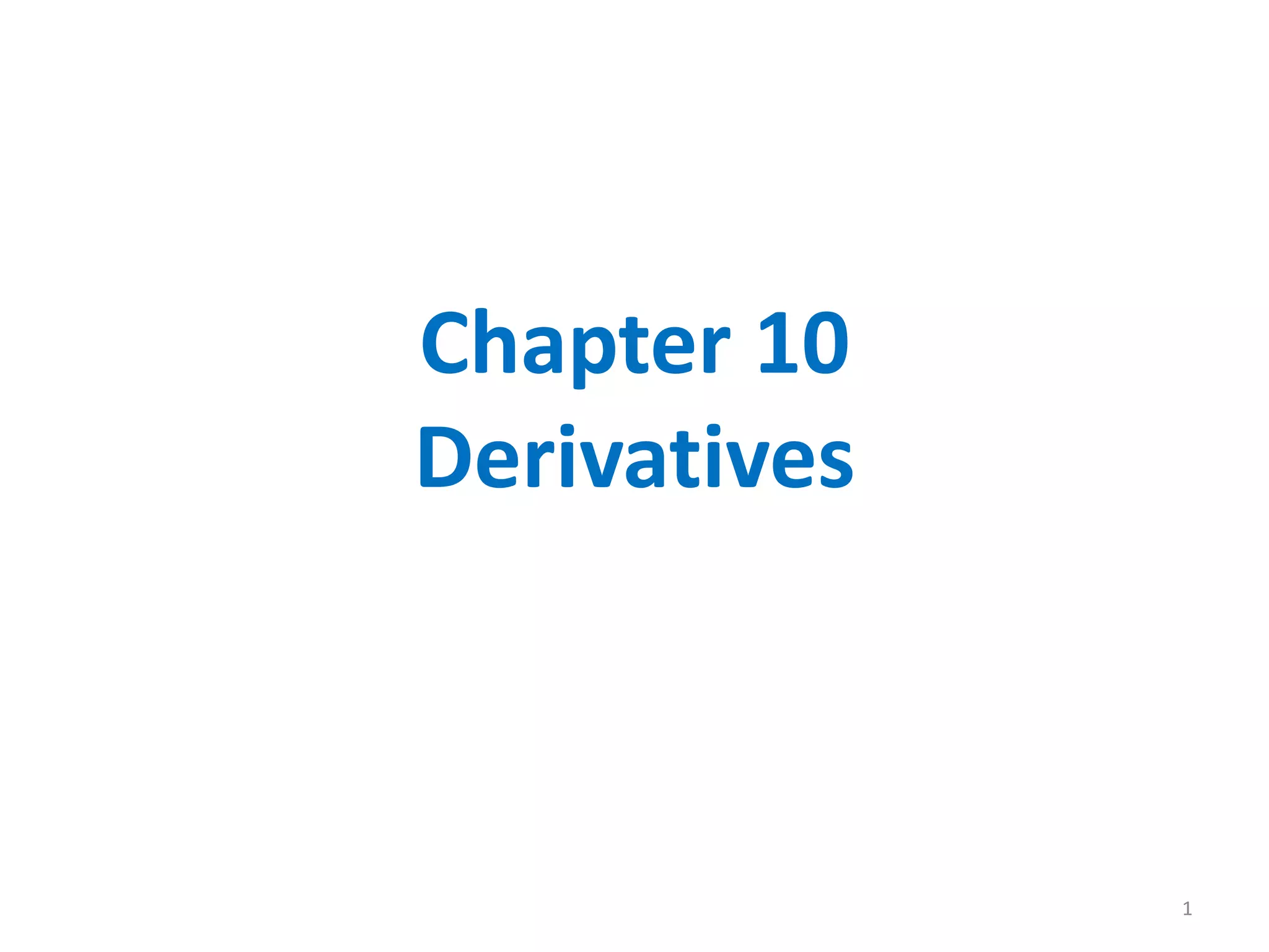 Chapter 10 Derivatives.ppt