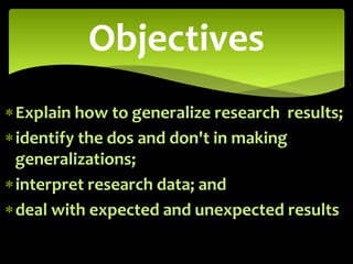 Chapter 10 generalization and Interpretation of Results BY; RAFAEL ...