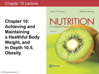 Chapter 10 HEALTHY BODY WEIGHT | PPT