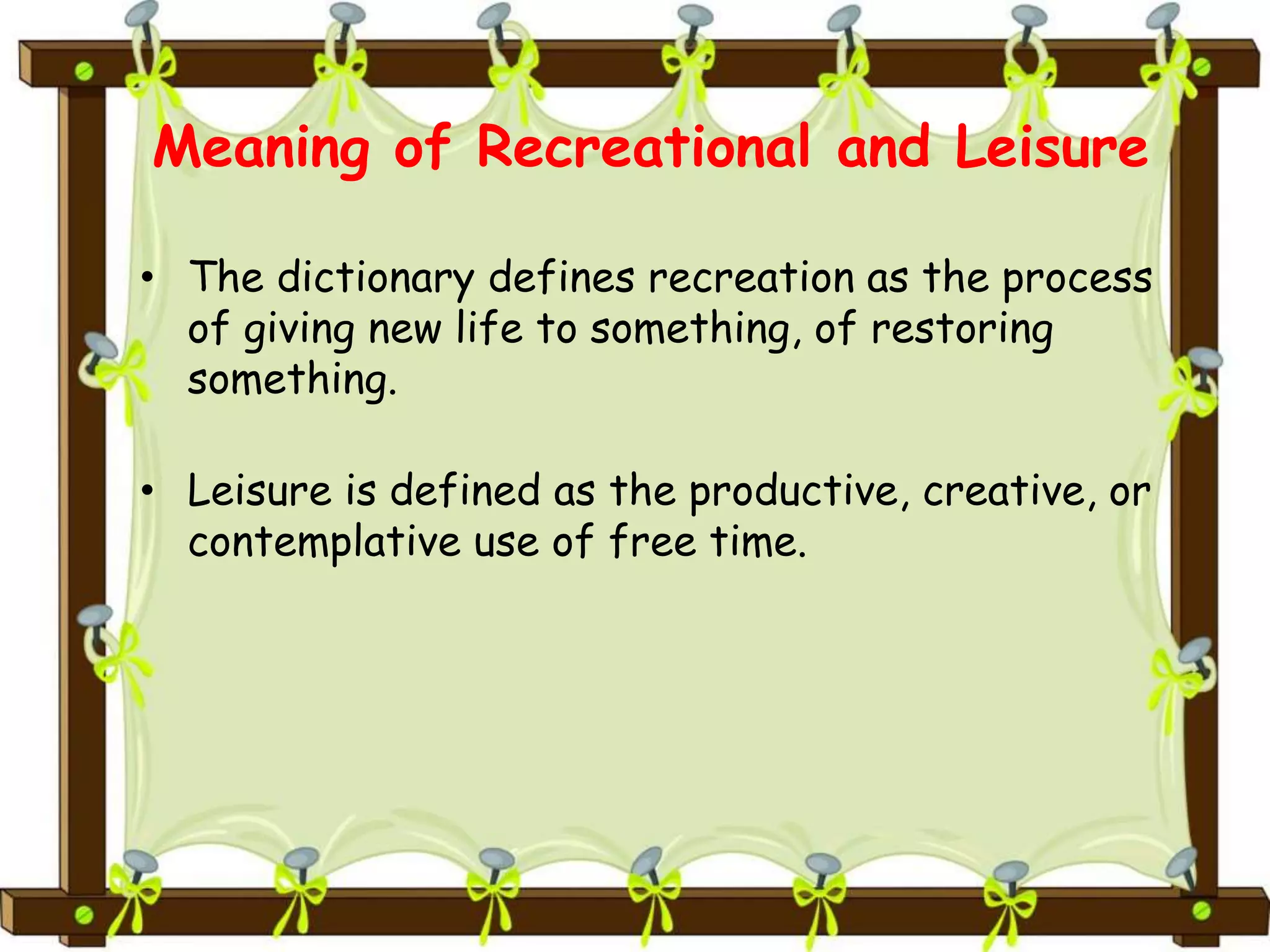Principles of Tourism Chapter 10 (recreation and leisure) | PPTX