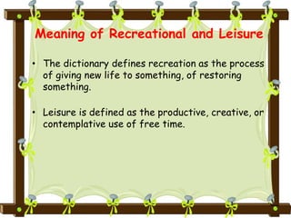 Principles of Tourism Chapter 10 (recreation and leisure) | PPTX