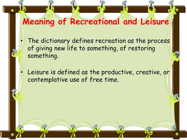 Principles of Tourism Chapter 10 (recreation and leisure) | PPTX