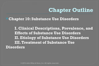 Substance use disorder and abnormal .pptx