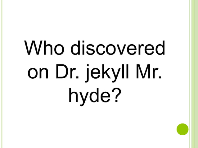 Chapter 10 stange case of Dr. Jekyll and Mr. Hyde | PPTX