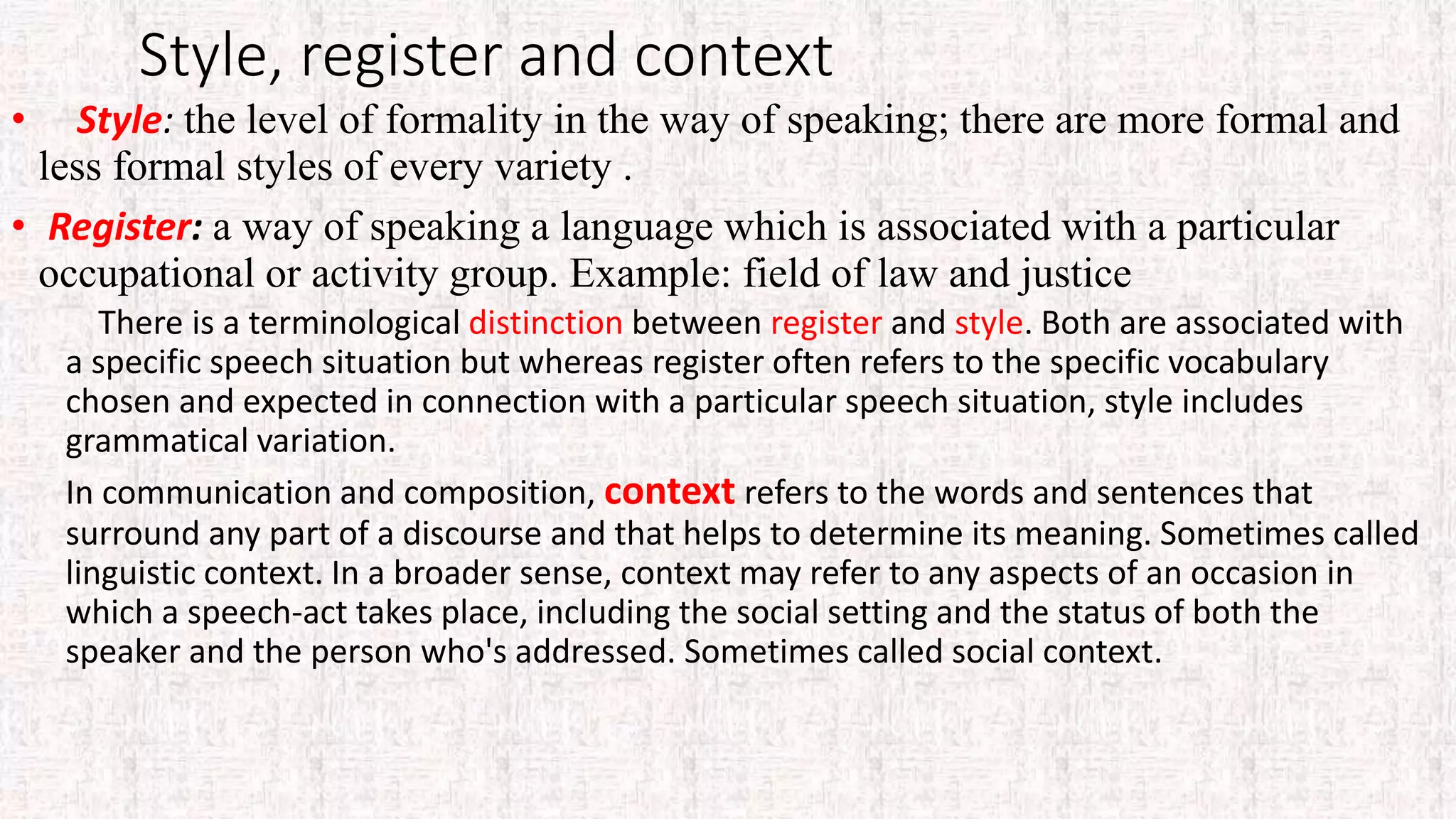 Chapter 10 style, context and register | PPTX